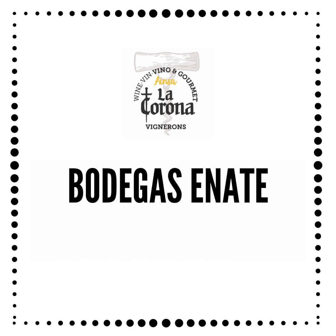 Bodegas Enate - La Corona De Aínsa